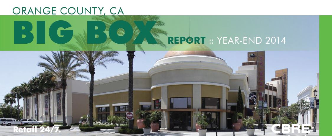 CBRE Orange County Retail Big Box Report Year-End 2014
