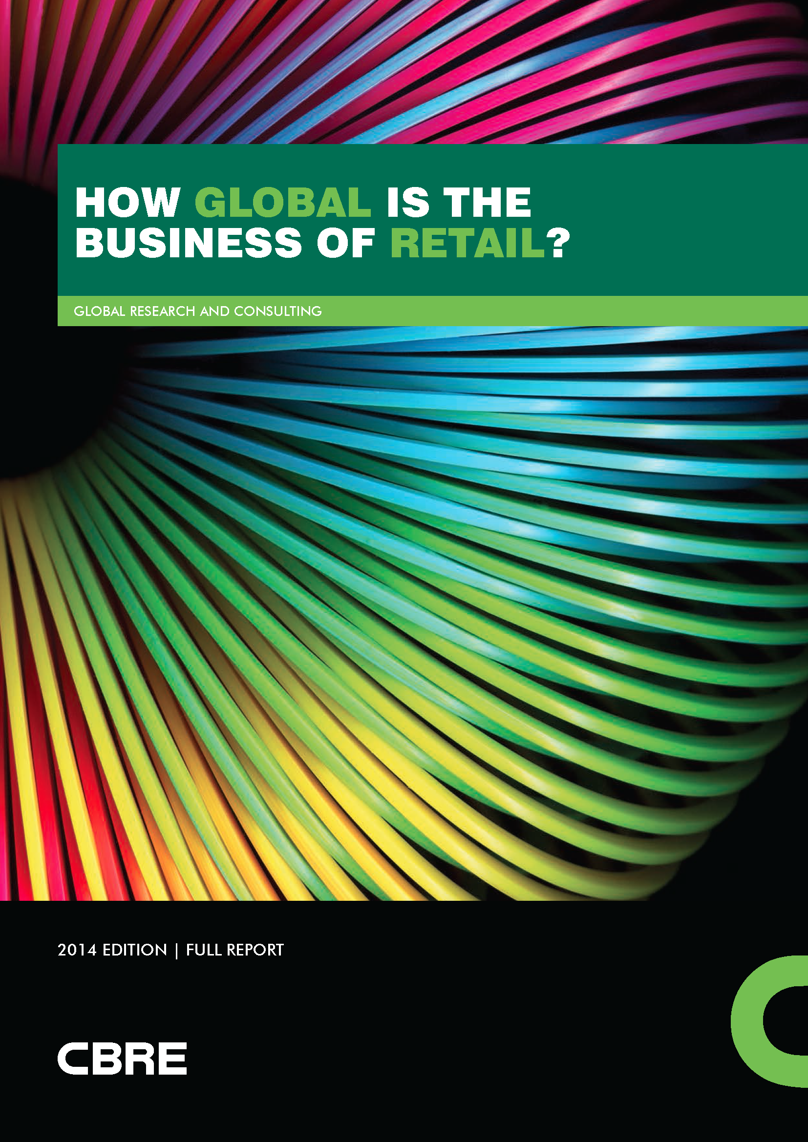 CBRE Global Research | How Global is the Business of Retail? | 2014